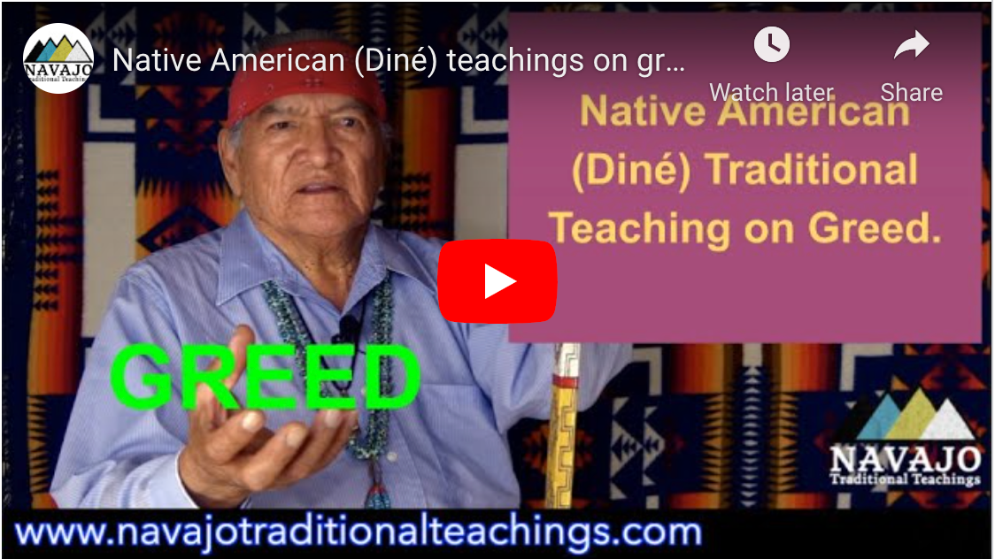 Diné (Navajo) Teaching on Greed – Navajo Traditional Teachings
