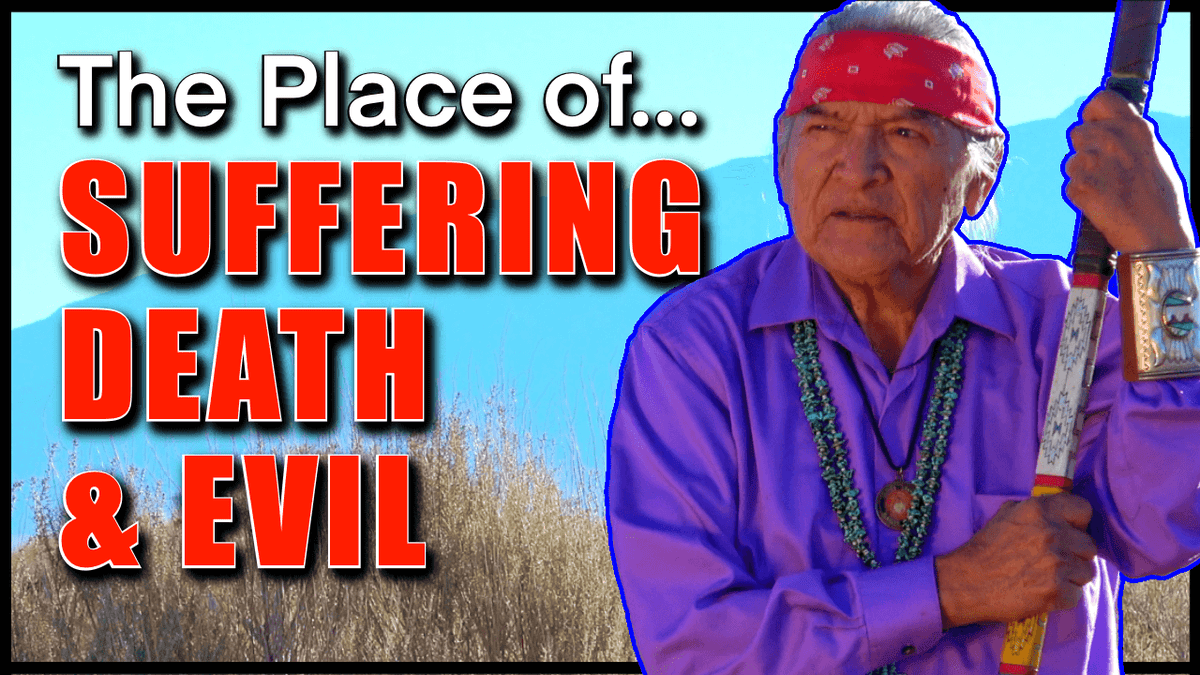 They Called This Place "A Place of Evil" – Navajo Traditional Teachings